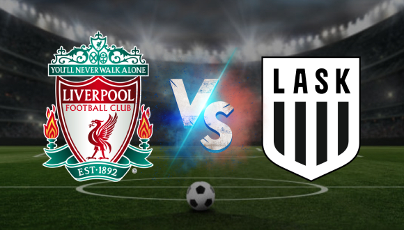 Liverpool vs LASK Pronóstico deportivo gratis - Europa League