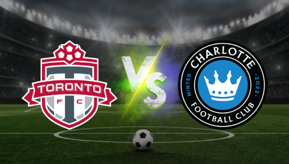 Toronto vs Charlotte - Pronóstico y apuesta jornada 3 MLS gratis