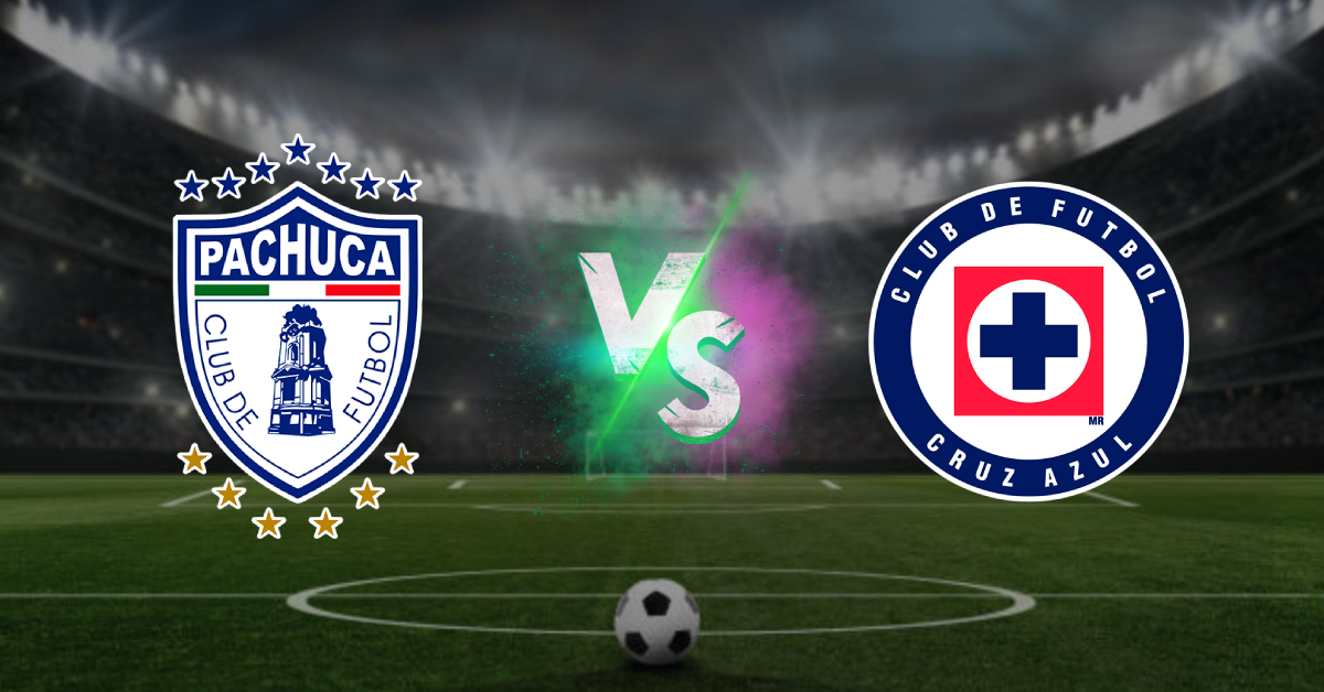 Pachuca vs Cruz Azul: Pronóstico Liga MX - Apuesta recomendada