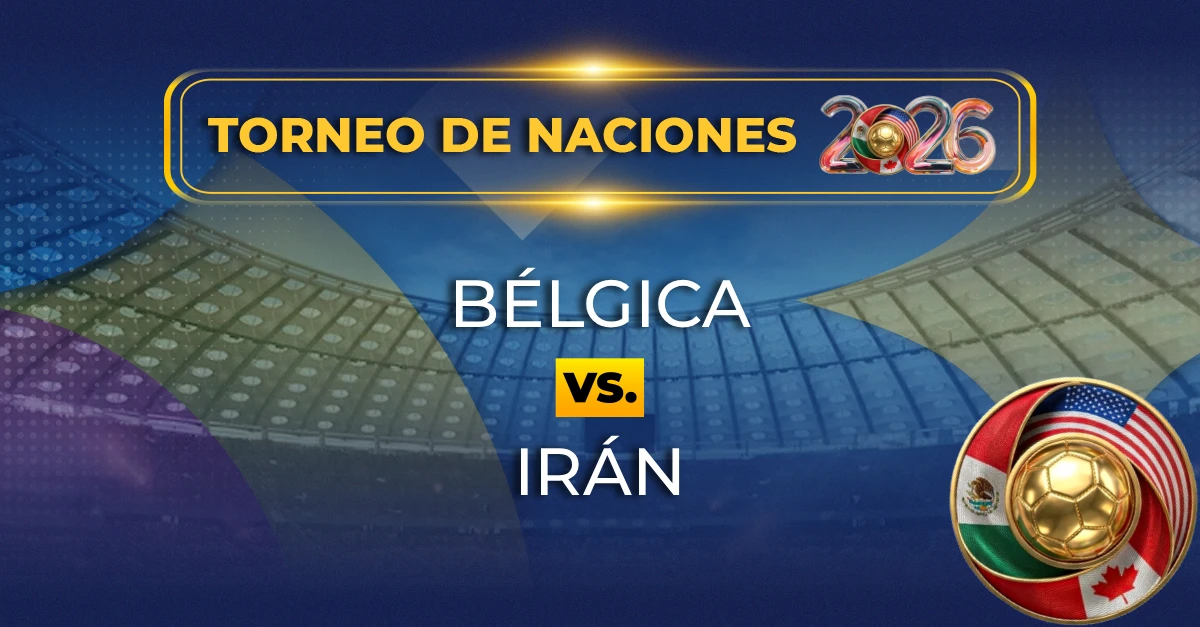 Bélgica vs Irán | Pronóstico Torneo de Naciones
